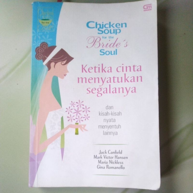 Jual Buku Motivasi Chicken Soup for the Bride's Soul Ketika cinta menyatukan segalanya dan Kisah ...