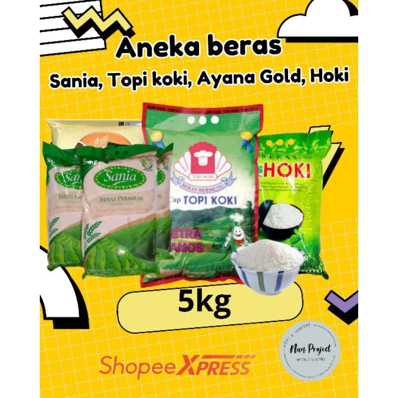 Jual Beras Premium Ayana,Topi Koki,Hoki,Sania Beras Pulen & Putih Alami ...