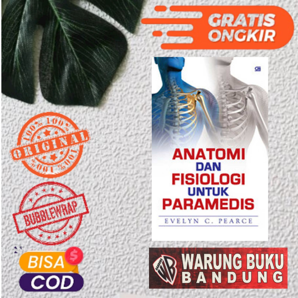 Jual Buku Anatomi dan Fisiologi Untuk Paramedis - Evelyn C. Pearce GRAMEDIA | Shopee Indonesia