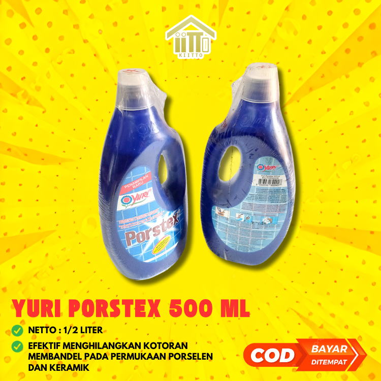 Jual YURI PORSTEX PORCELAIN / PEMBERSIH KERAMIK 500 ML / YURI PORSTEX ...