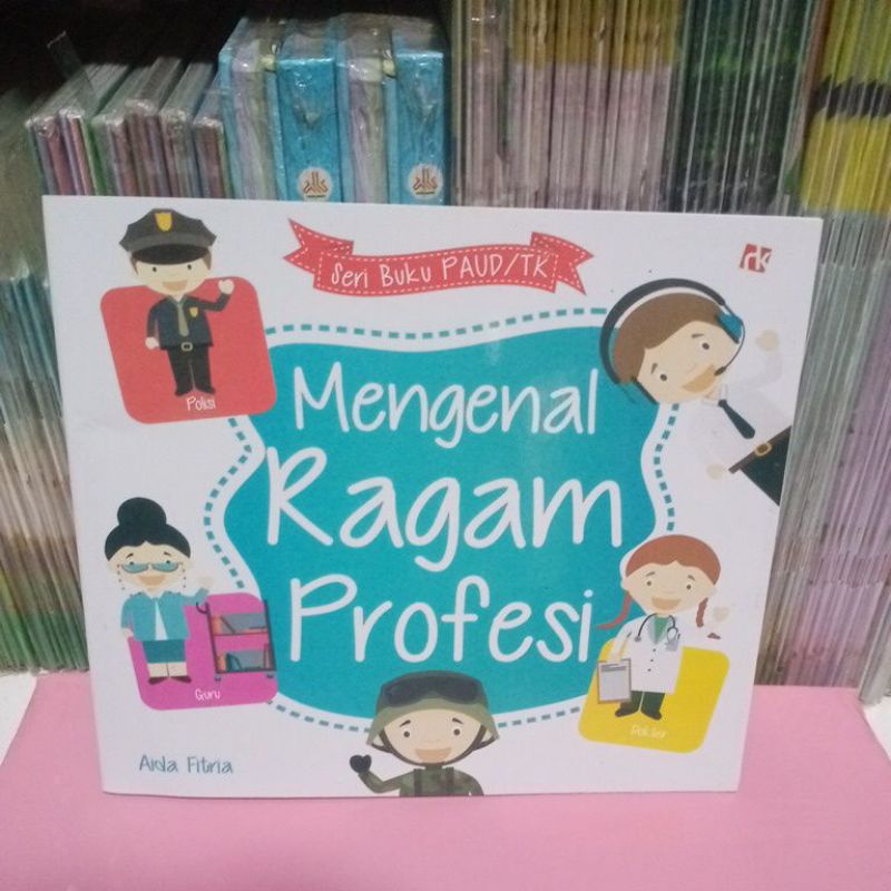 Jual Seri Buku PAUD/TK Mengenal Ragam Profesi by Aida Fitria FULL ...
