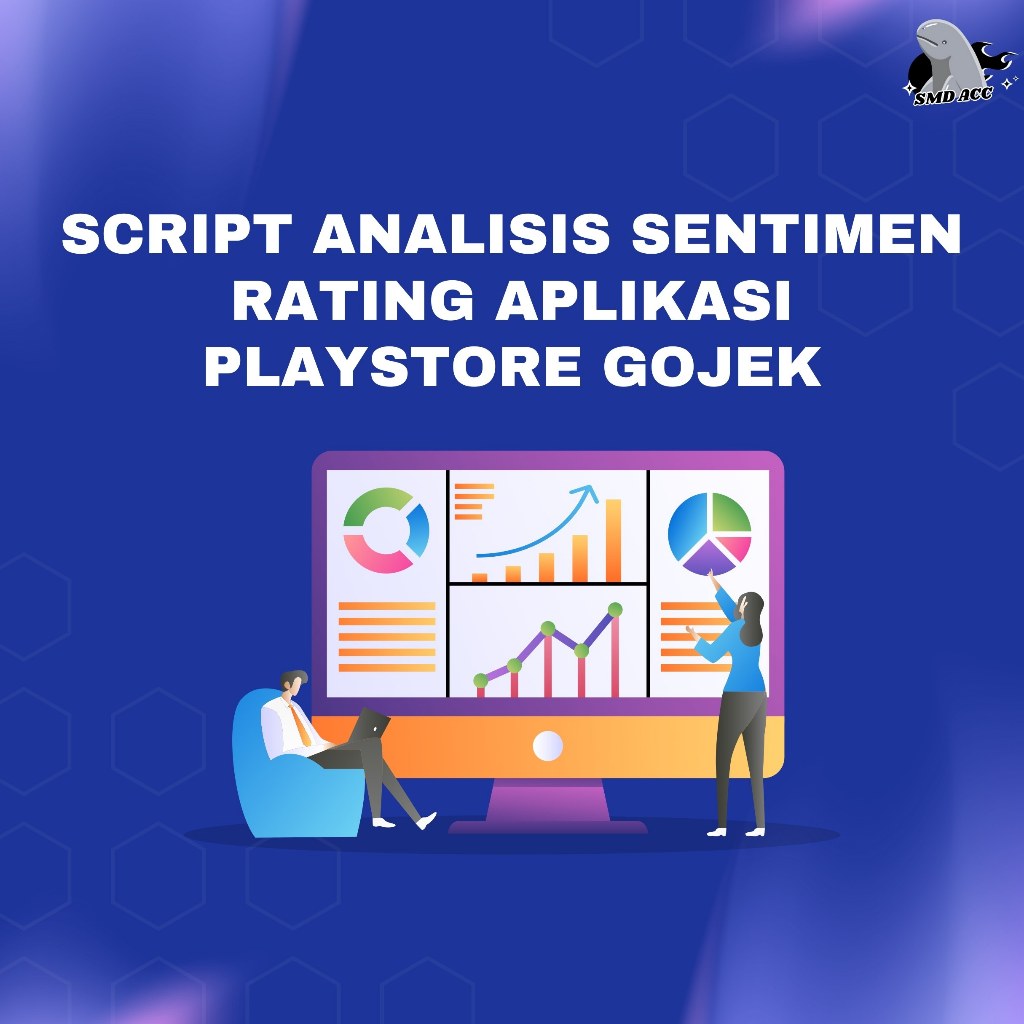 Jual Script Python Sentimen Analisis Aplikasi Playstore Gojek Metode ...