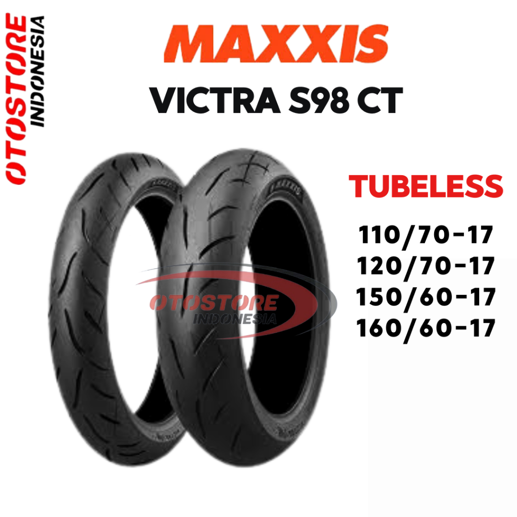 Jual Ban Motor Matic Maxxis Victra CT S98-CT 110/70 120/10 150/60 160/60 Ring 17 Tubeless Motor ...