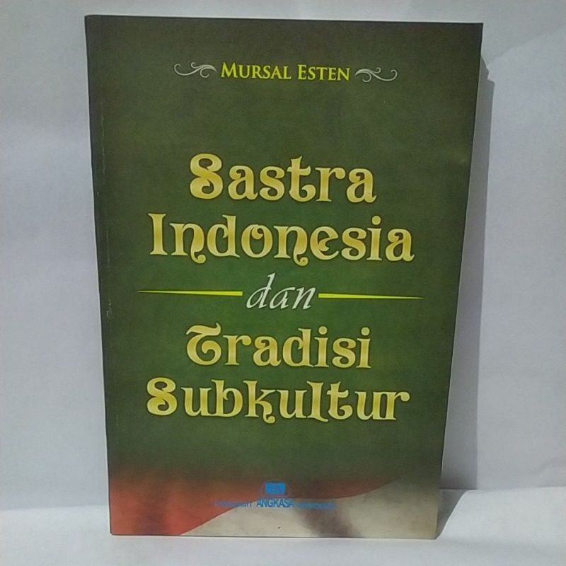 Jual Sastra Indonesia dan Tradisi Subkultur - Mursal Esten | Shopee ...