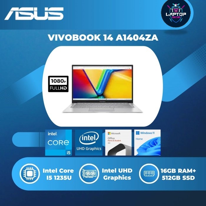 Jual ASUS VIVOBOOK 14 A1404ZA I5 1235 8GB 512GB W11+OHS 14.0FHD VIPS ...