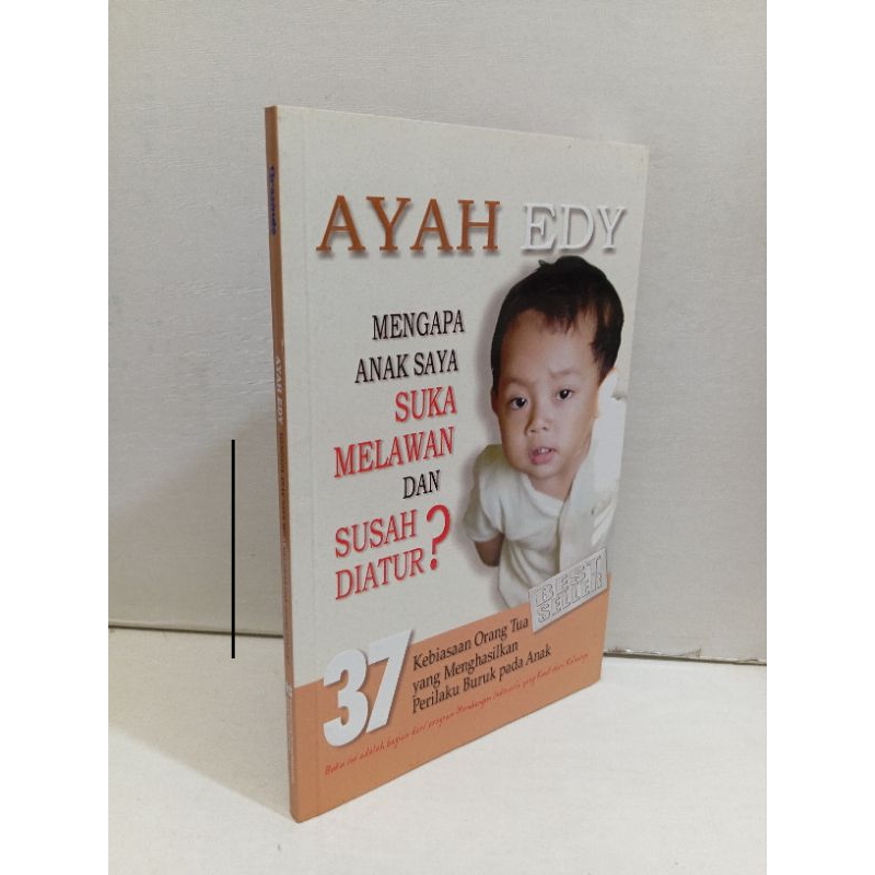 Jual Buku Ayah Edy:Mengapa Anak Saya Suka Melawan Dan Susah Tidur ...