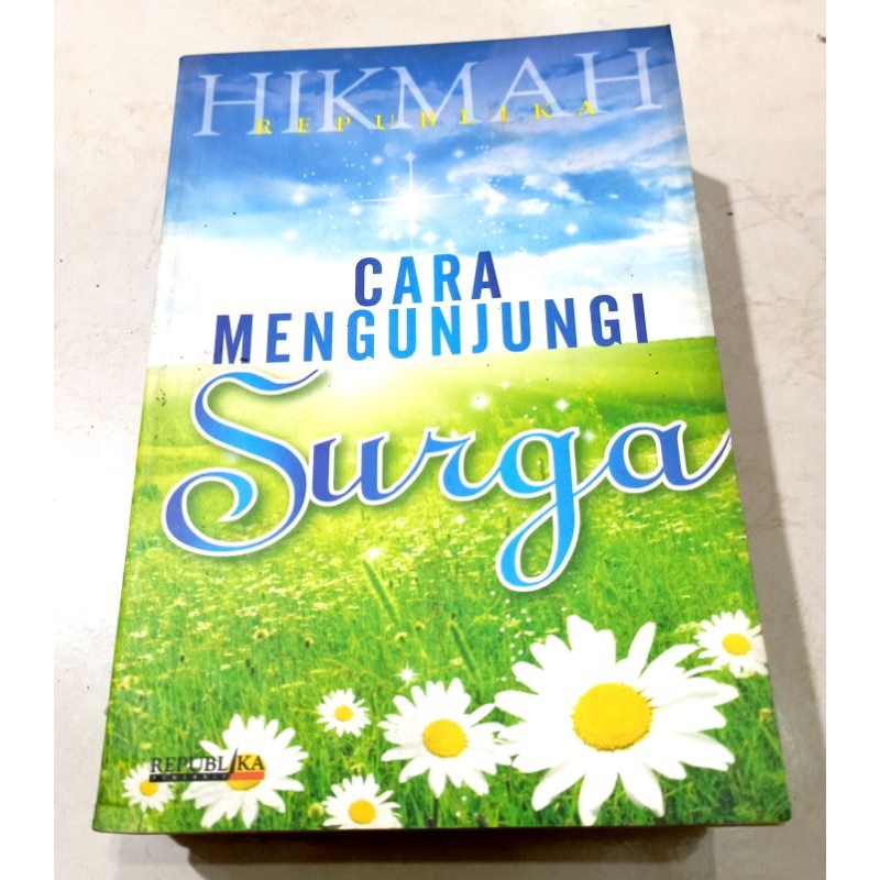 Jual ( OBRAL ) BUKU BACAAN AGAMA // MOTIVASI ISLAMI // CARA MENGUNJUNGI SURGA // ORIGINAL ...