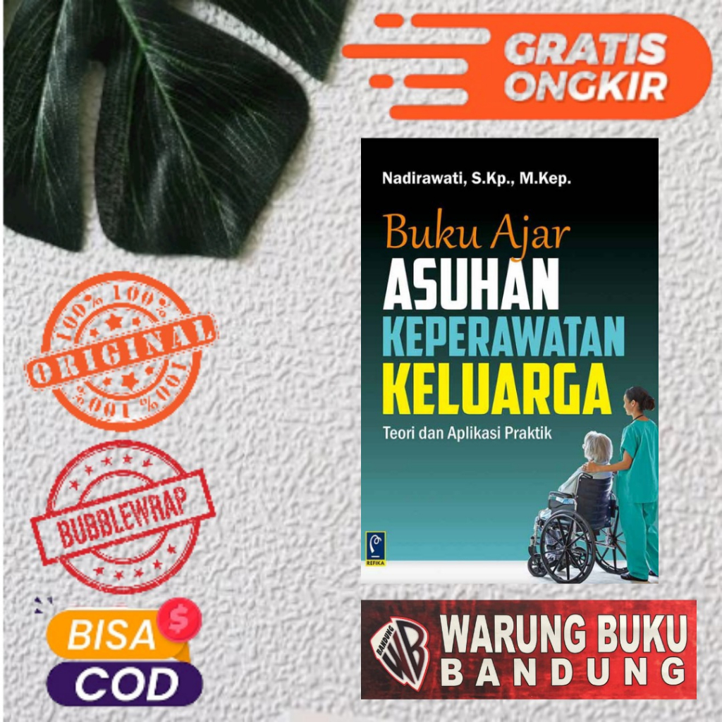 Jual BUKU AJAR ASUHAN KEPERAWATAN KELUARGA - Nadirawati, S.Kp., M.Kep. | Shopee Indonesia
