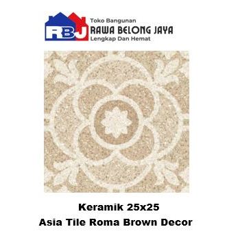 Jual Keramik 25x25 Asia Tile Roma Brown Decor / Keramik 25x25 Asia Tile ...