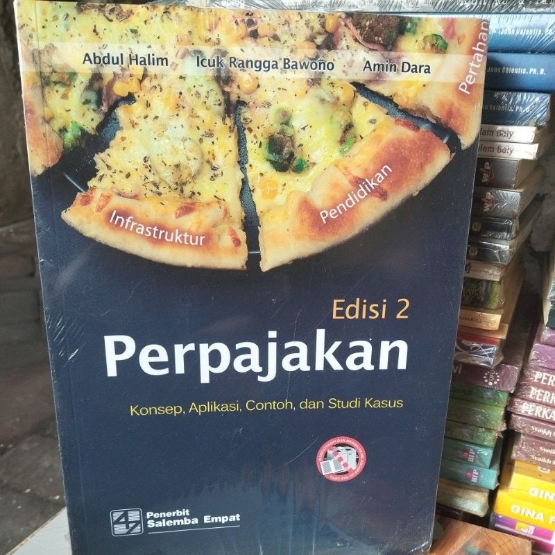 Jual PERPAJAKAN KONSEP APLIKASI CONTOH DAN STUDI KASUS | Shopee Indonesia