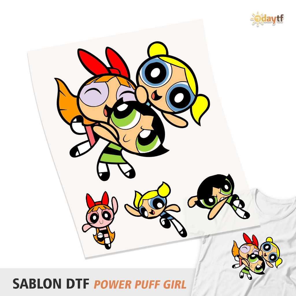 Jual SABLON DTF PRINTING - POWER PUFF GIRL | Sablon kaos, sablon ...