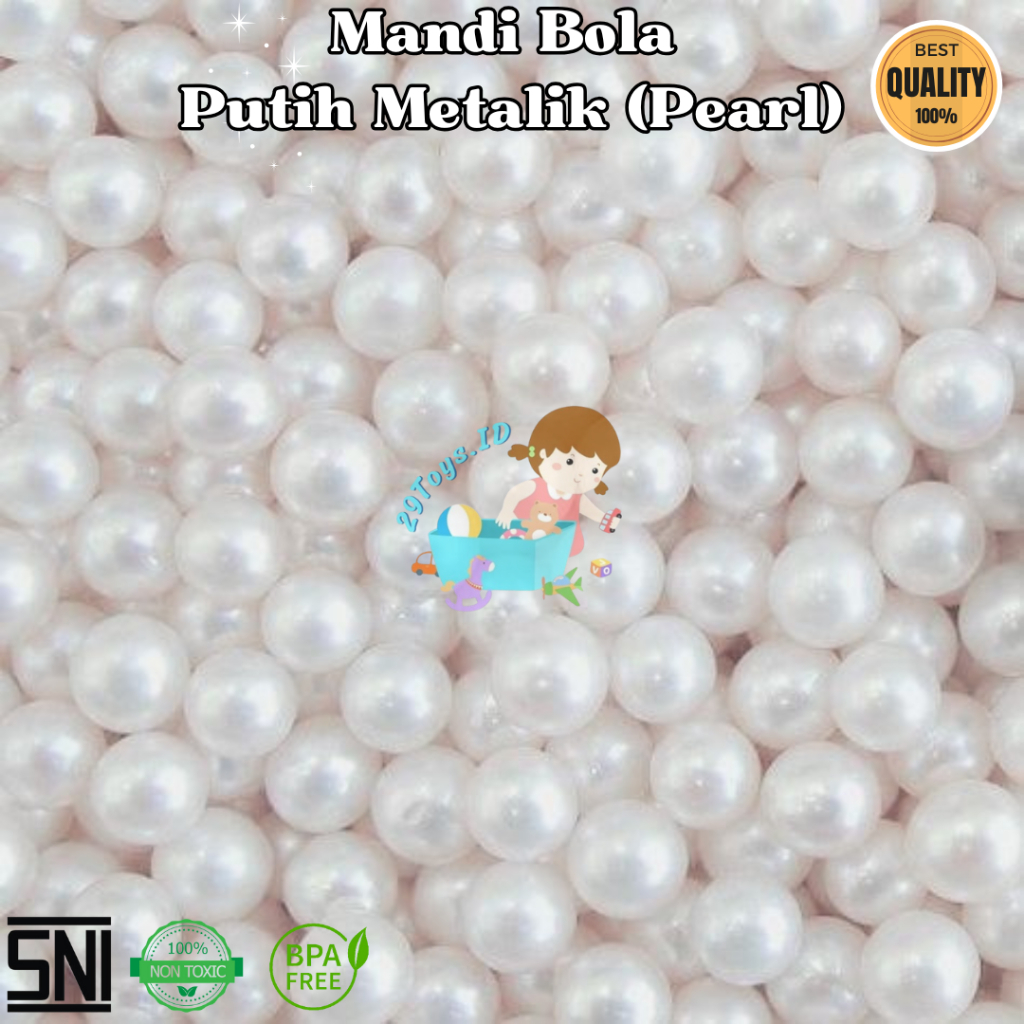 Jual Mandi Bola Anak Putih Metalik Pearl ber SNI isi 100 pcs 1Kg ...