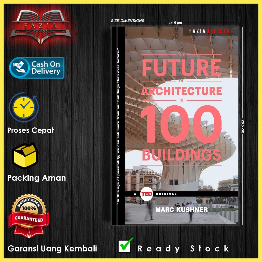 Jual The Future of Architecture in 100 Buildings by Marc Kushner ...