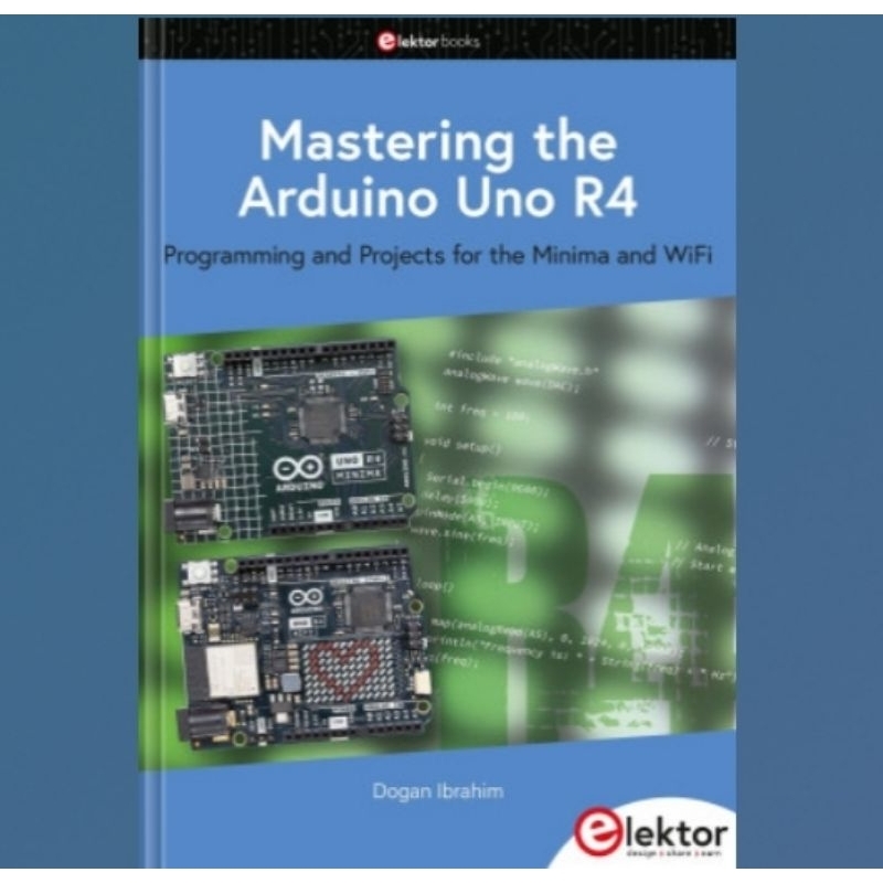 Jual Buku Mastering the Arduino Uno R4: programming and Projects for the Minima and WiFi ...