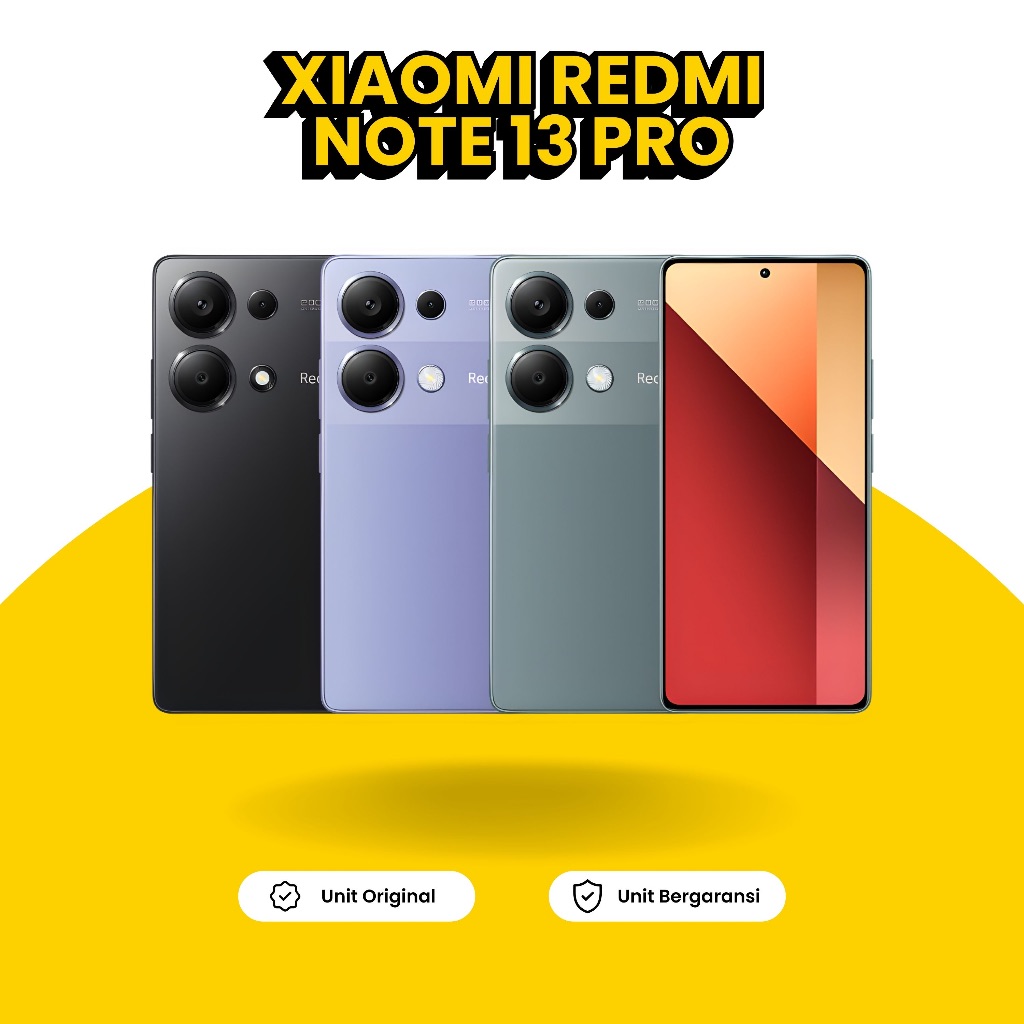 Jual Android REDMI NOTE 13 PRO/PRO 5G/PRO+ 5G NEW - 8/256GB / 12/512GB ...
