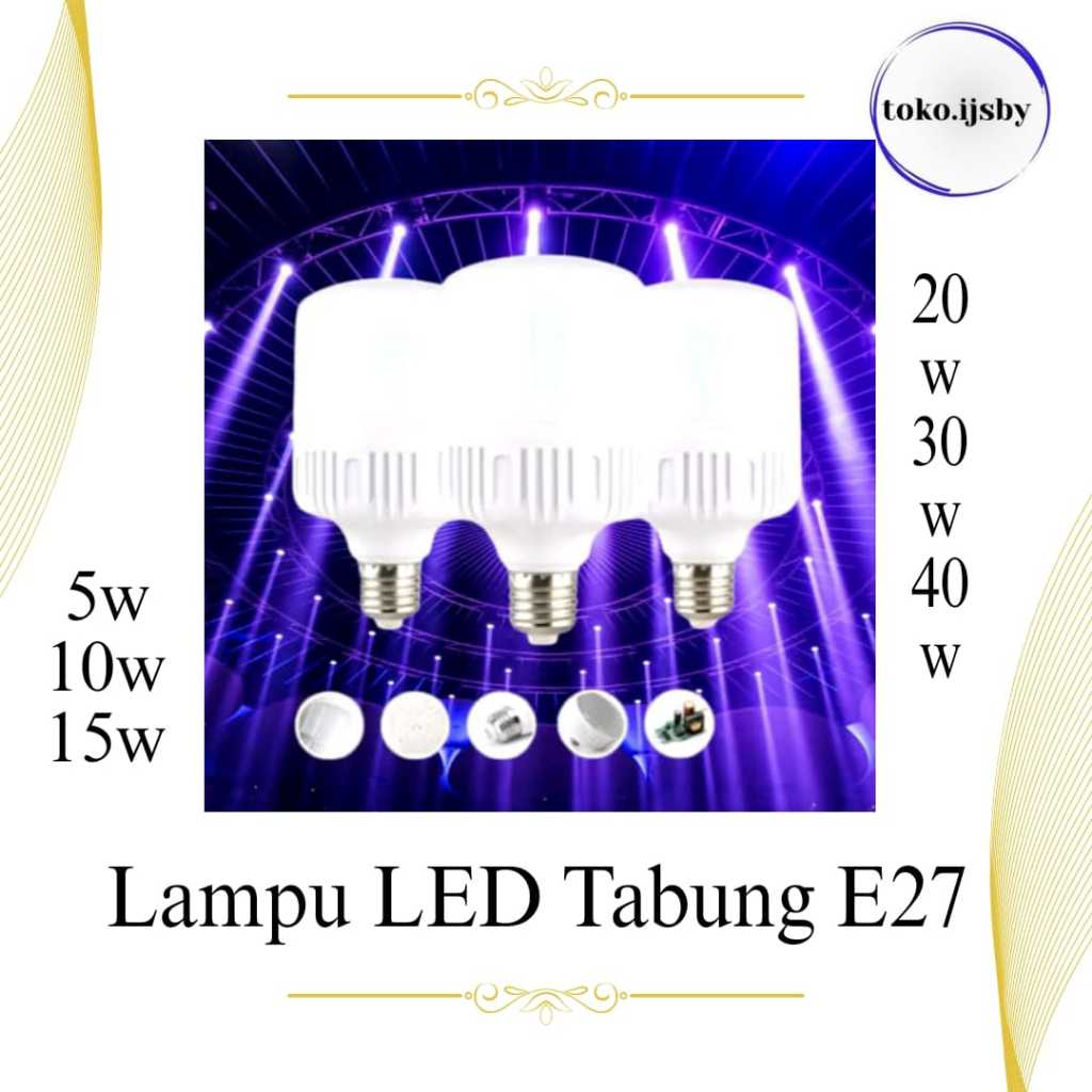 Jual LAMPU LED TERMURAH BEST SELLER 5W 10W 15W 20W 25W / LAMPU CAPSUL / LAMPU TABUNG / BOHLAM ...