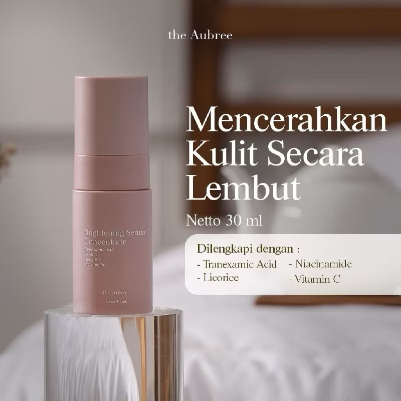 Jual The Aubree Brightening Serum Concentrate 30 ml Serum Mencerahkan ...