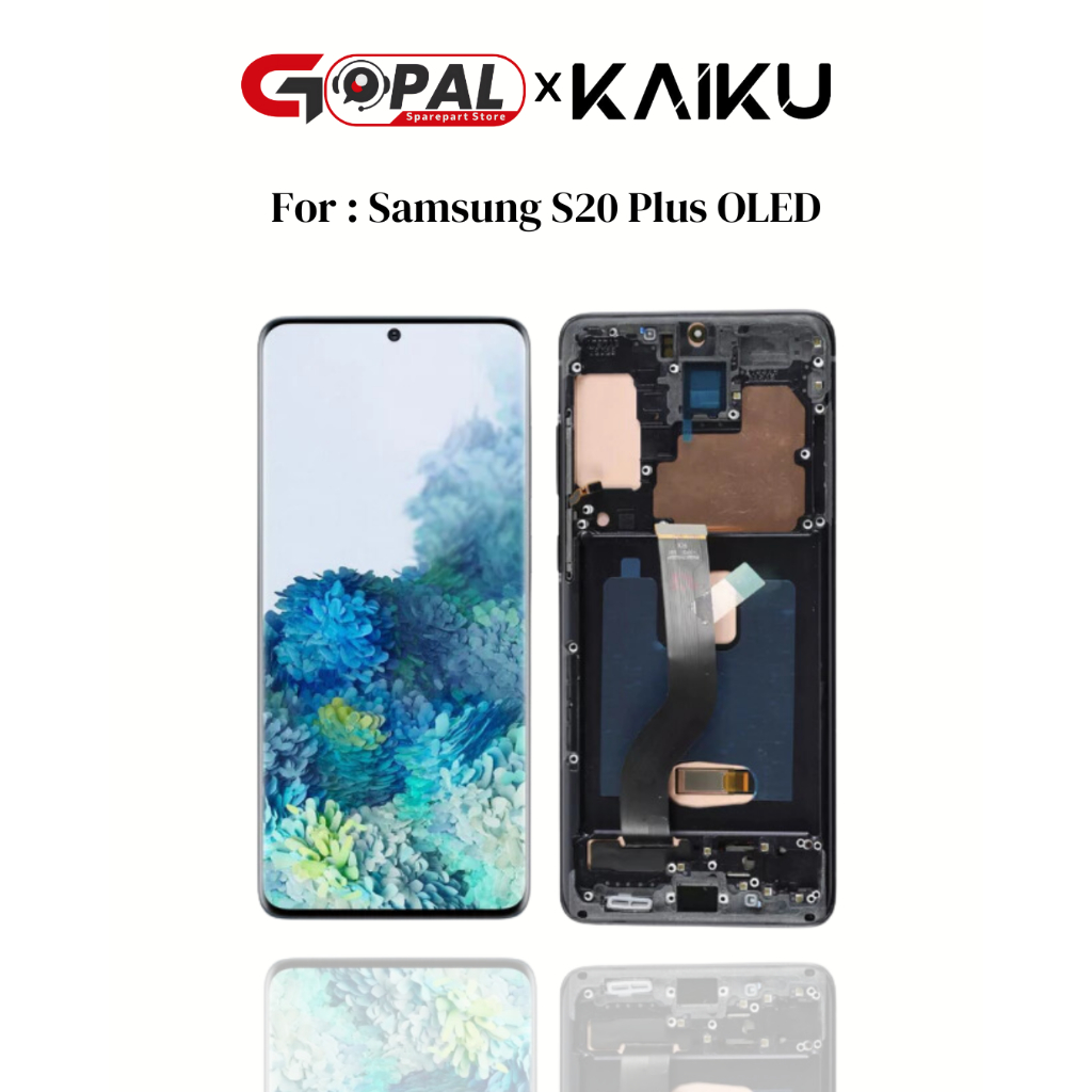 Jual GOPAL - KAIKU Lcd Samsung S20+ / S20 Plus Oled Fullset With Frame ...