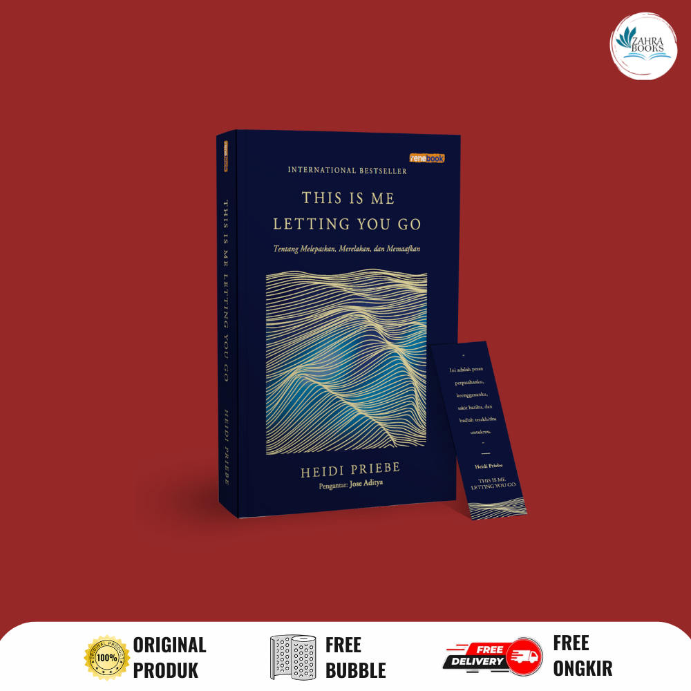 Jual BUKU THIS IS ME LETTING YOU GO: Tentang Melepaskan, Merelakan, dan Memaafkan by Heidi ...