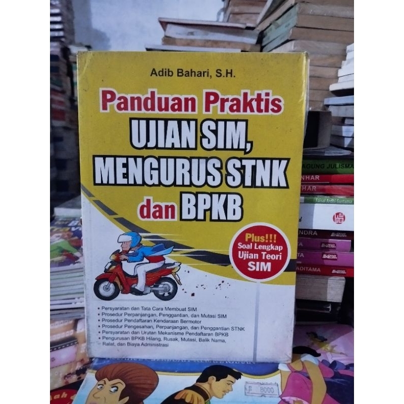 Jual Buku Panduan Praktis Ujian SIM, Mengurus STNK dan BPKB Plus Soal Lengkap Ujian Teori SIM ...