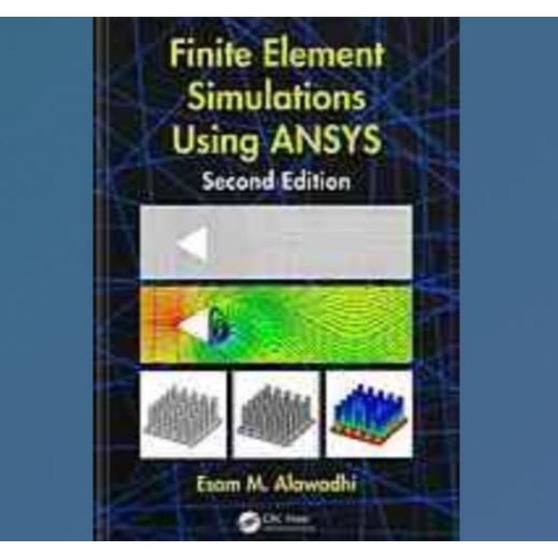 Jual Buku Finite Element Simulations Using Ansys Second Edition Shopee Indonesia