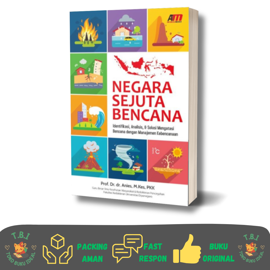 Jual NEGARA SEJUTA BENCANA : Identifikasi, Analisis, & Solusi Mengatasi Bencana dengan Manajemen ...