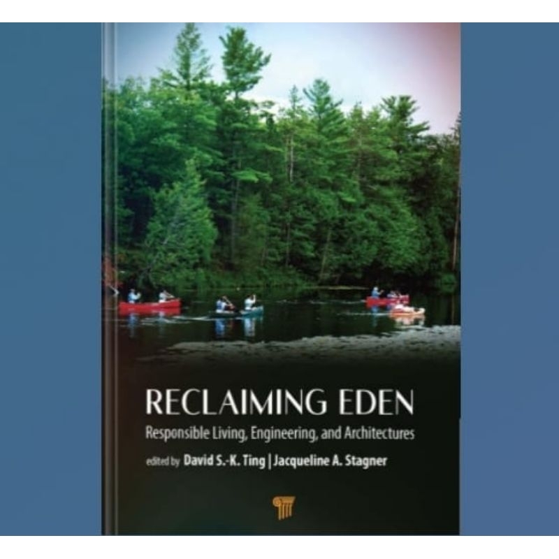 Jual Buku Reclaiming Eden_ Responsible Living, Engineering, and ...