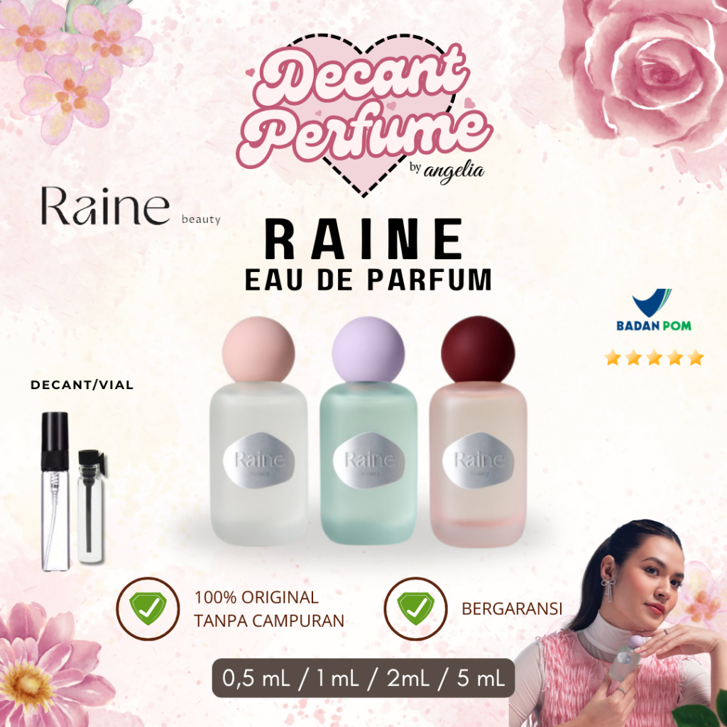 Jual [ DECANT/SHARE ] RAINE Eau de Parfum | Size 0,5mL, 1mL, 2mL, 5mL ...
