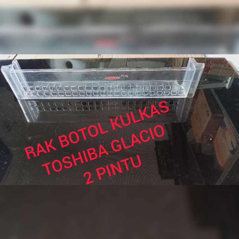 Jual RAK BOTOL KULKAS TOSHIBA GLACIO. 2 PINTU SECOND ORIGINAL | Shopee Indonesia