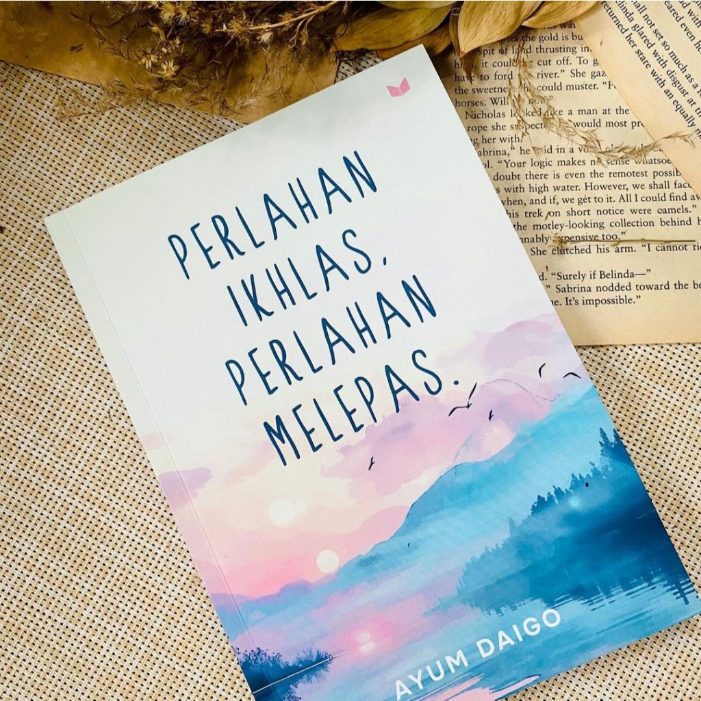 Jual BELI BUKU FREE 2 POSTER | Buku Perlahan Ikhlas Perlahan Melepas ...