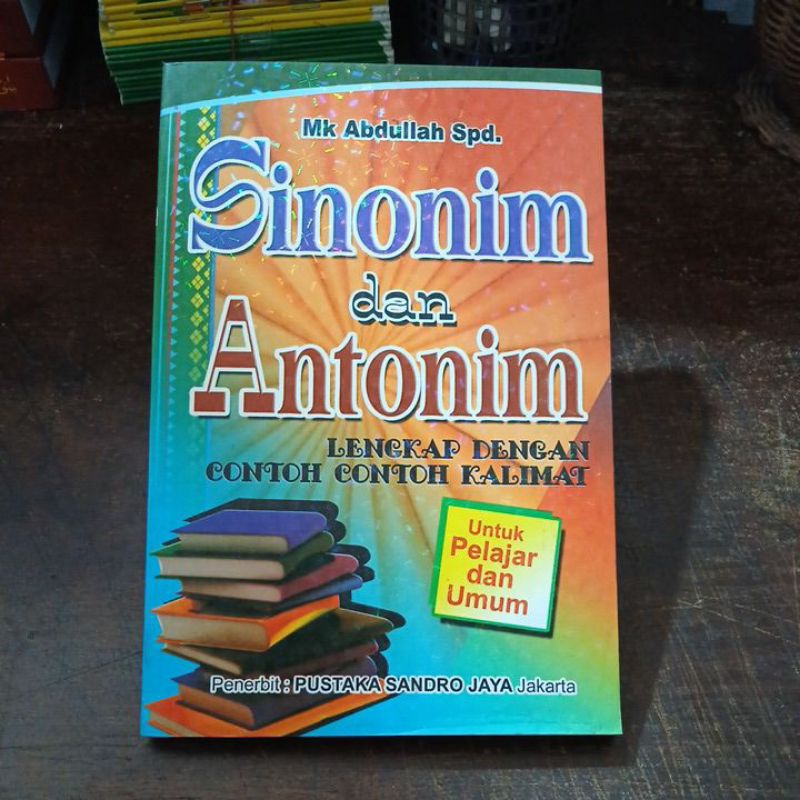 Jual Sinonim dan Antonim Lengkap Dengan Contoh Kalimat | Shopee Indonesia