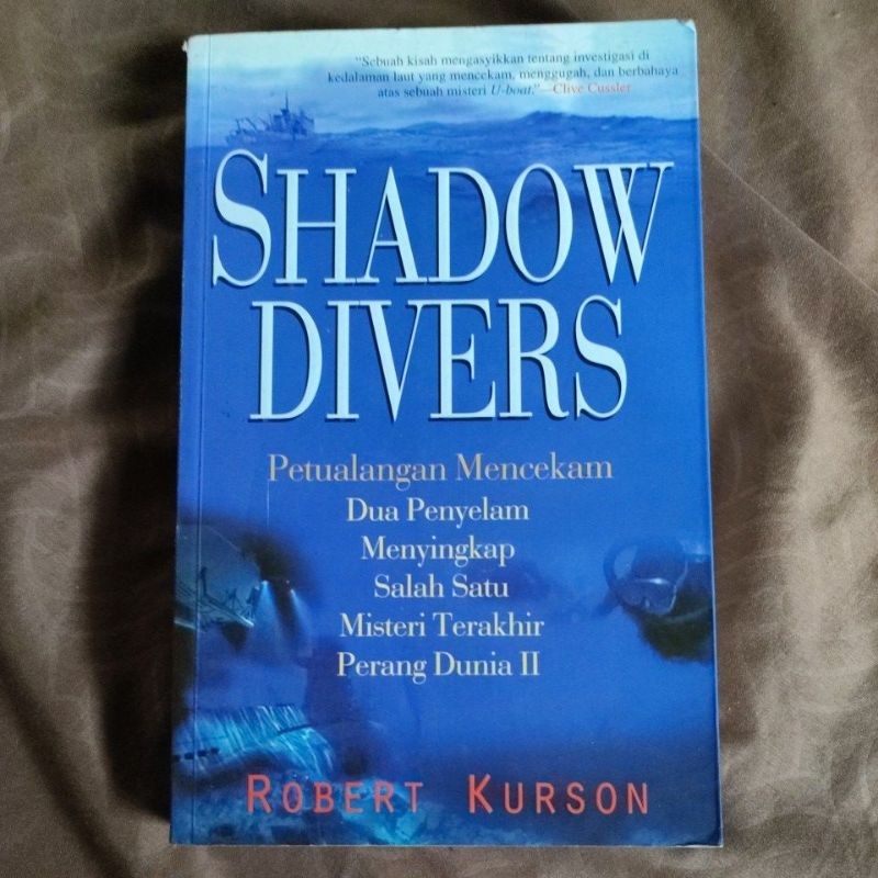 Jual shadow divers petualangan mencekam dua penyelam menyingkap slaah satu misteri terakhir ...