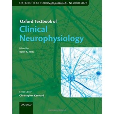 Jual Oxford textbook of clinical neurophysiology (Mills, Kerry R ...