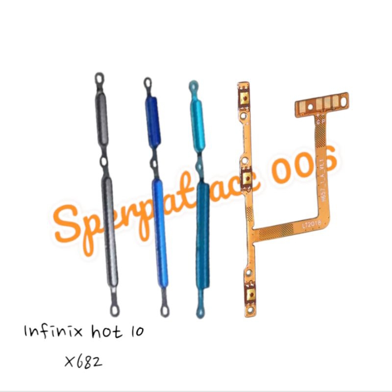 Jual TOMBOL LUAR + FLEXSIBLE ON OFF VOLUME INFINIX HOT 10 X682 TOMBOL SET ORI | Shopee Indonesia