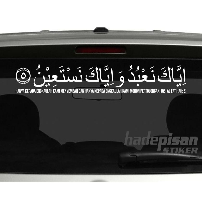 Jual Stiker Cutting Sticker Kaca Mobil Kaligrafi Q.S. Al Fatihah Ayat 5 ...