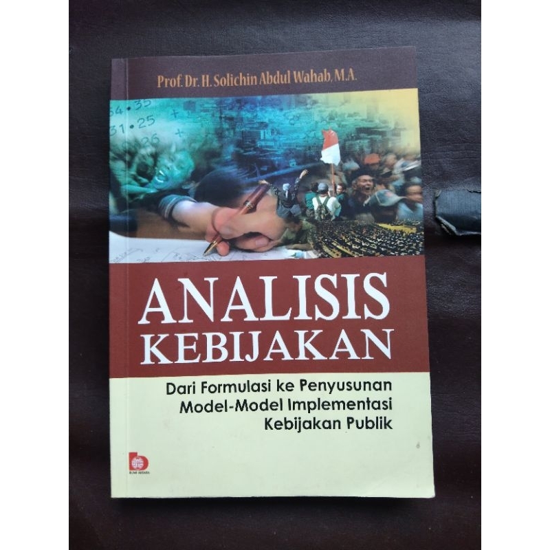 Jual Buku ANALISIS KEBIJAKAN Dari Formulasi Ke Penyusunan oleh Prof. Dr ...