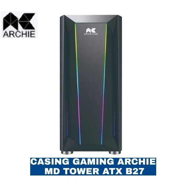 Jual CASING GAMING ARCHIE MD TOWER ATX B27 TRANSPARAN - CASING ARCHIE ...