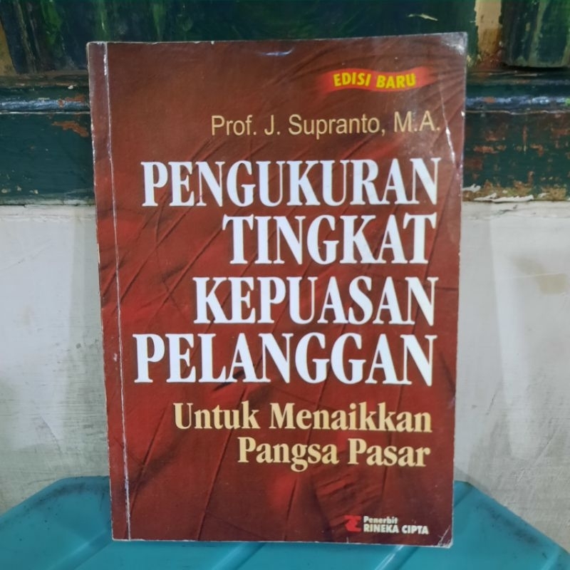 Jual PENGUKURAN TINGKAT KEPUASAN PELANGGAN UNTUK MENAIKKAN PANGSA PASAR ...