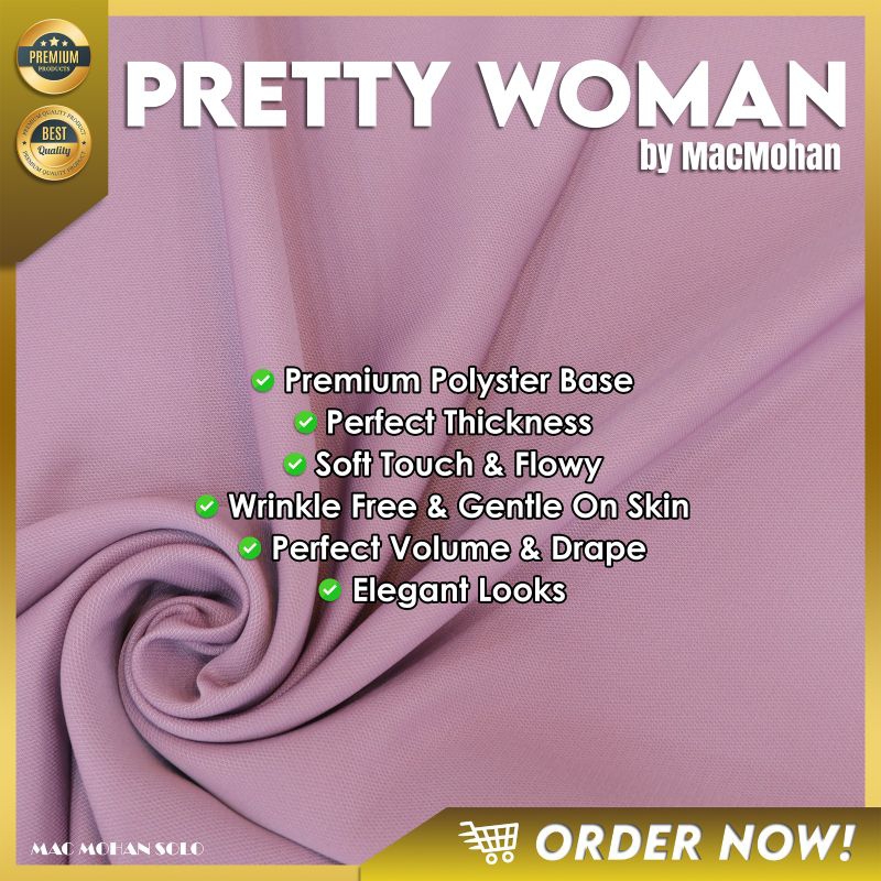 Jual Best Seller !!! Kain PRETTY WOMAN Exclusive Per 0.5m Termurah Kain Gamis Blouse Outer Abaya ...