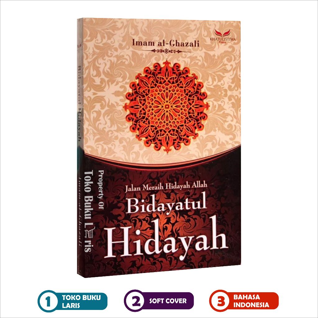 Jual Bidayatul Hidayah - Jalan Meraih Hidayah Allah Karya Imam Al-Ghazali Penerbit Khatulistiwa ...