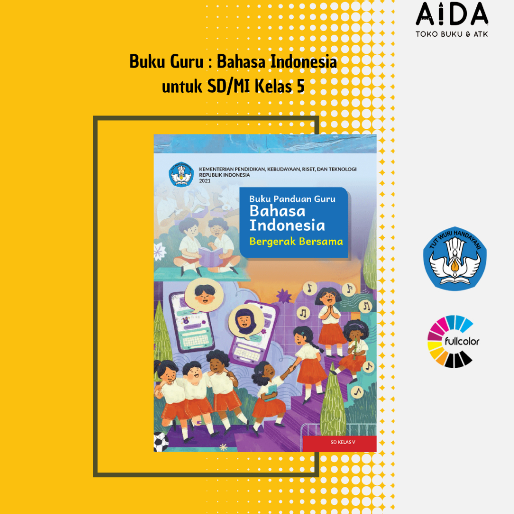 Jual Buku PANDUAN GURU Kurikulum Merdeka SD Bahasa Indonesia Kelas 5 - Bahasa Indonesia ...