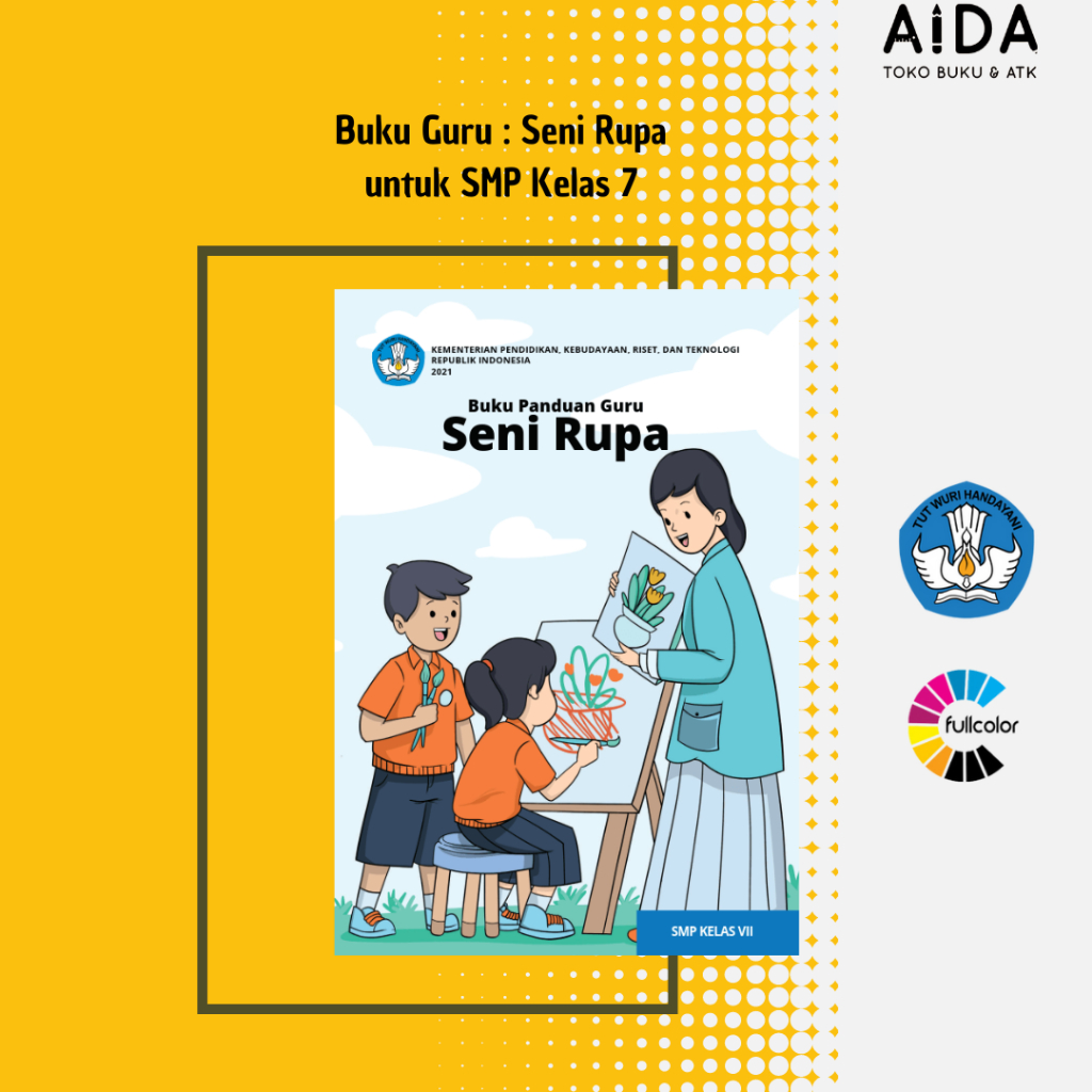 Jual Buku PANDUAN GURU Kurikulum Merdeka SMP Seni Rupa Kelas 7 - Seni Rupa Kelas VII SMP - Buku ...