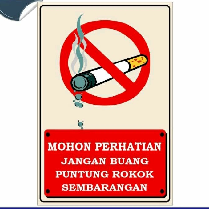 Jual Stiker ,mohon perhatian jangan buang puntung rokok sembarangan ...