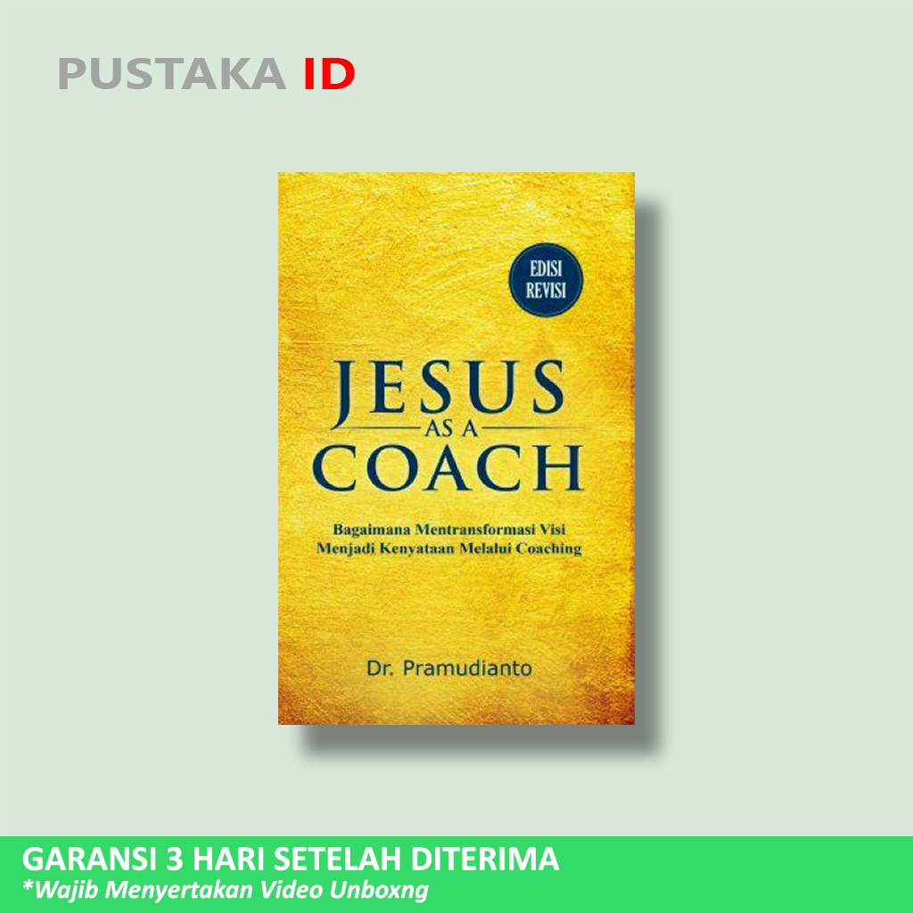 Jual Buku Jesus As A Coach : Bagaimana Mentransformasi Visi Menjadi ...