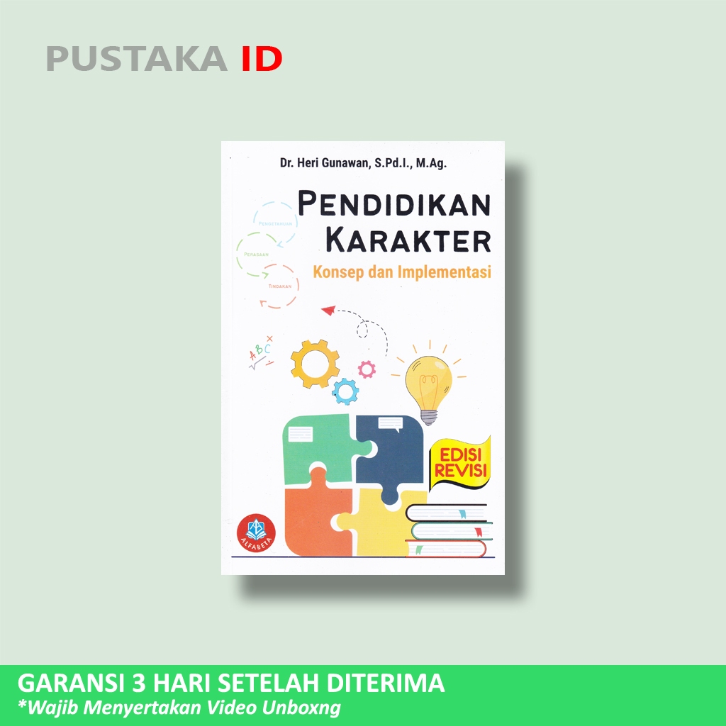 Jual Buku Pendidikan Karakter Konsep dan Implementasi: Edisi Revisi - Heri Gunawan | Shopee ...