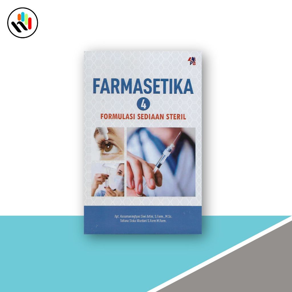 Jual Buku Farmasi : Farmasetika 4, Formulasi Sediaan Steril - Pustaka Baru Press | Shopee Indonesia