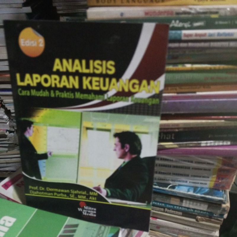 Jual BUKU ANALISIS LAPORAN KEUANGAN (CARA MUDAH & PRAKTIS MEMAHAMI LAPORAN KEUANGAN) | Shopee ...