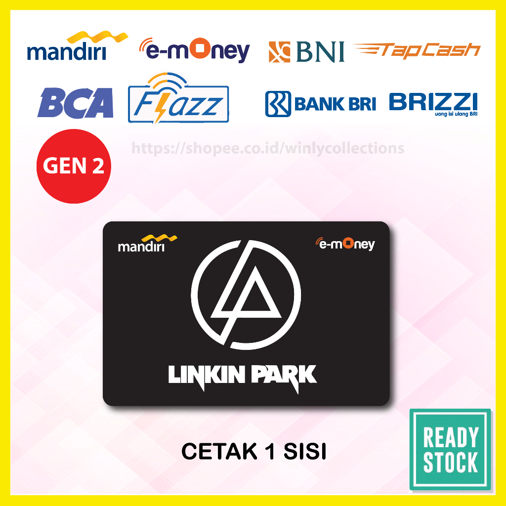 Jual KARTU EMONEY ETOLL MUSIK LINKIN PARK FLAZZ BCA GEN 2 MANDIRI ...