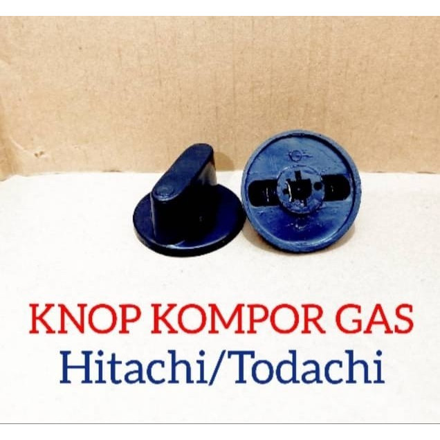 Jual KNOP HANDLE KOMPOR GAS HITACHI/TODACHI/TDC HIGH QUALITY PART ...