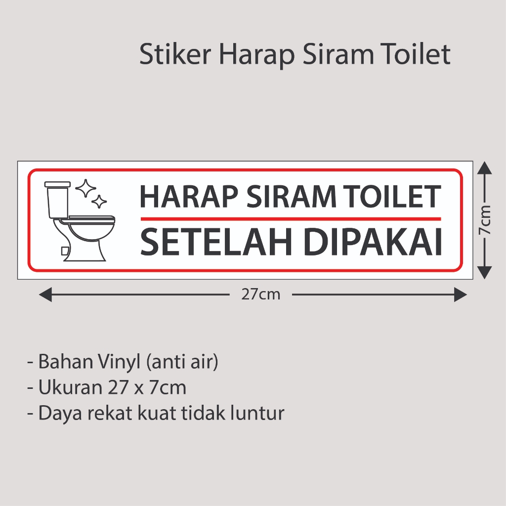 Jual stiker Sign label Harap Siram Toilet Setelah pakai sticker vinyl ...